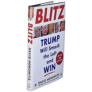Blitz: Trump Will Smash the Left and Win