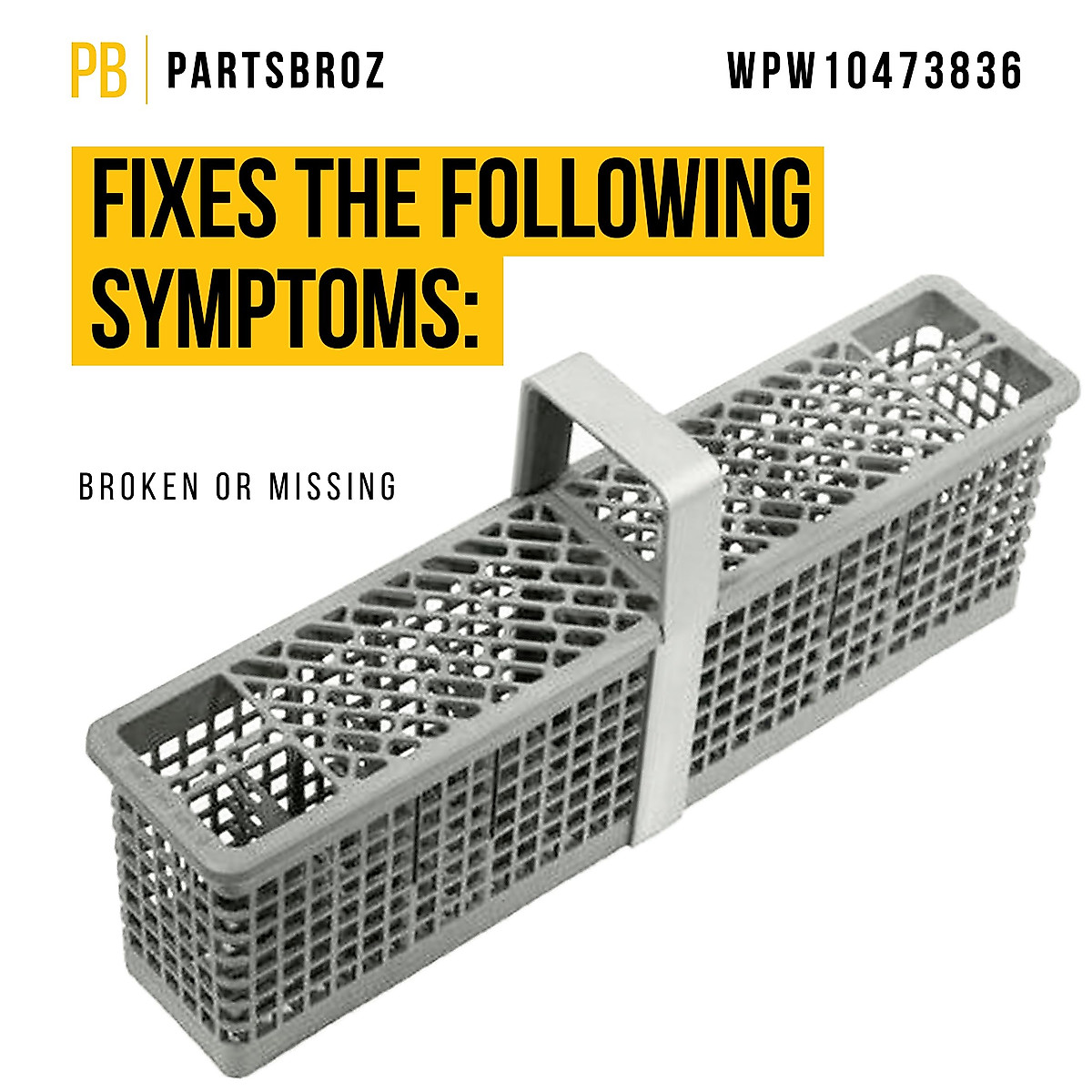 PartsBroz WPW10473836 Silverware Basket - Compatible With Whirlpool KitchenAid Jenn-Air Maytag Dishwasher - Replaces AP6021983 PS11755312 W10195723 W10473836 3020617 W10195722