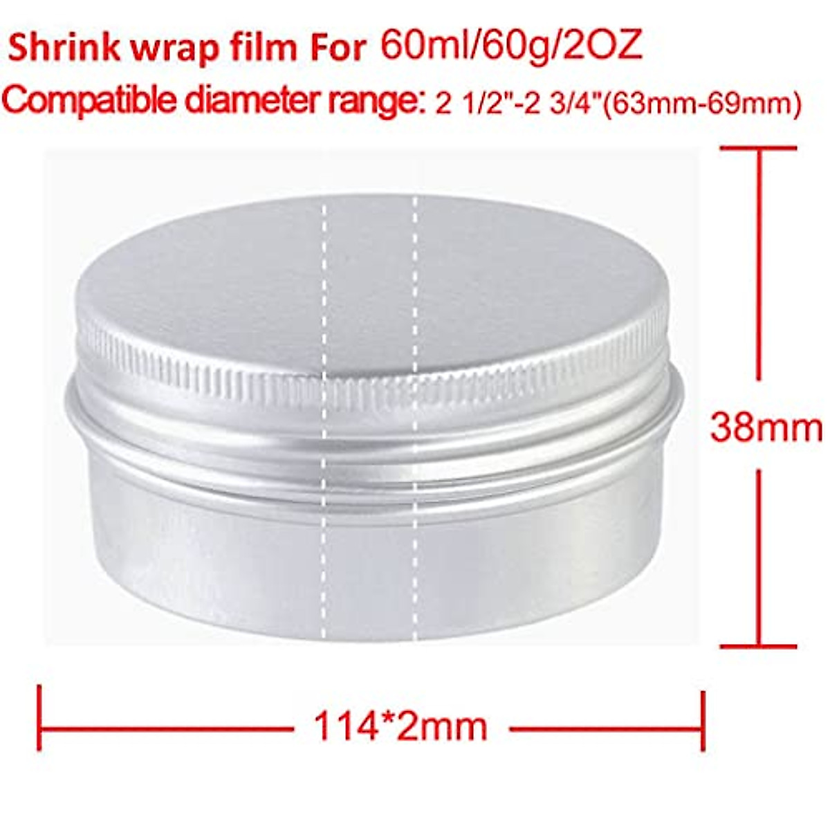 SZCJMYKJ 200Pcs Heat Shrink Wrap Film Shrink Seal Bands for 2oz/60ml Aluminum Tin Jar, Easy to Use, Make Products More Professional (For 60g Aluminum Jar)