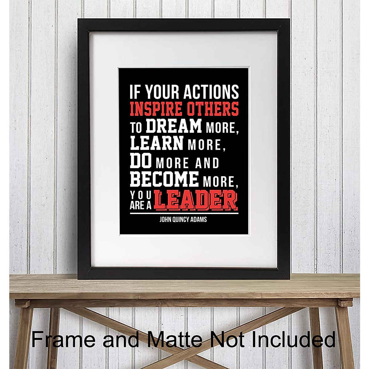 Leadership Office Wall Art Decor- Unique Motivational Gift for Boss, Manager, Team Leader, Coach, Teacher - UNFRAMED Photo 8X10 - Inspirational Quote Poster Print
