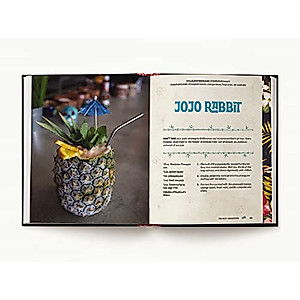 Tiki Cocktails: Over 50 Modern Tropical Cocktails