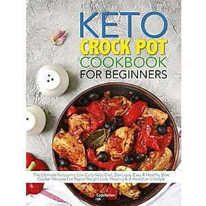 The Keto Crock Pot Cookbook For Beginners, Ketogenic Green Smoothies, No Alzheimer's Smarter Brain Keto Solution, Unlocking the Keto Code [Hardcover] 4 Books Collection Set
