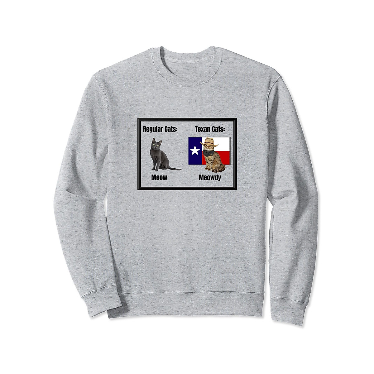 Meowdy - Texan Cat Sweatshirt