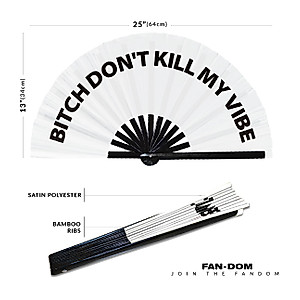 Bitch Don't Kill My Vibe Hand Fan Foldable Bamboo Circuit Hand Fan Funny Gag Slang Words Expressions Statement Gifts Festival Accessories Rave Handheld Circuit Event Fan Clack Fans (White)