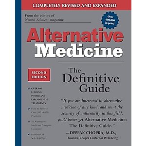Alternative Medicine: The Definitive Guide (2nd Edition)
