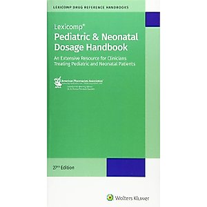 Pediatric & Neonatal Dosage Handbook