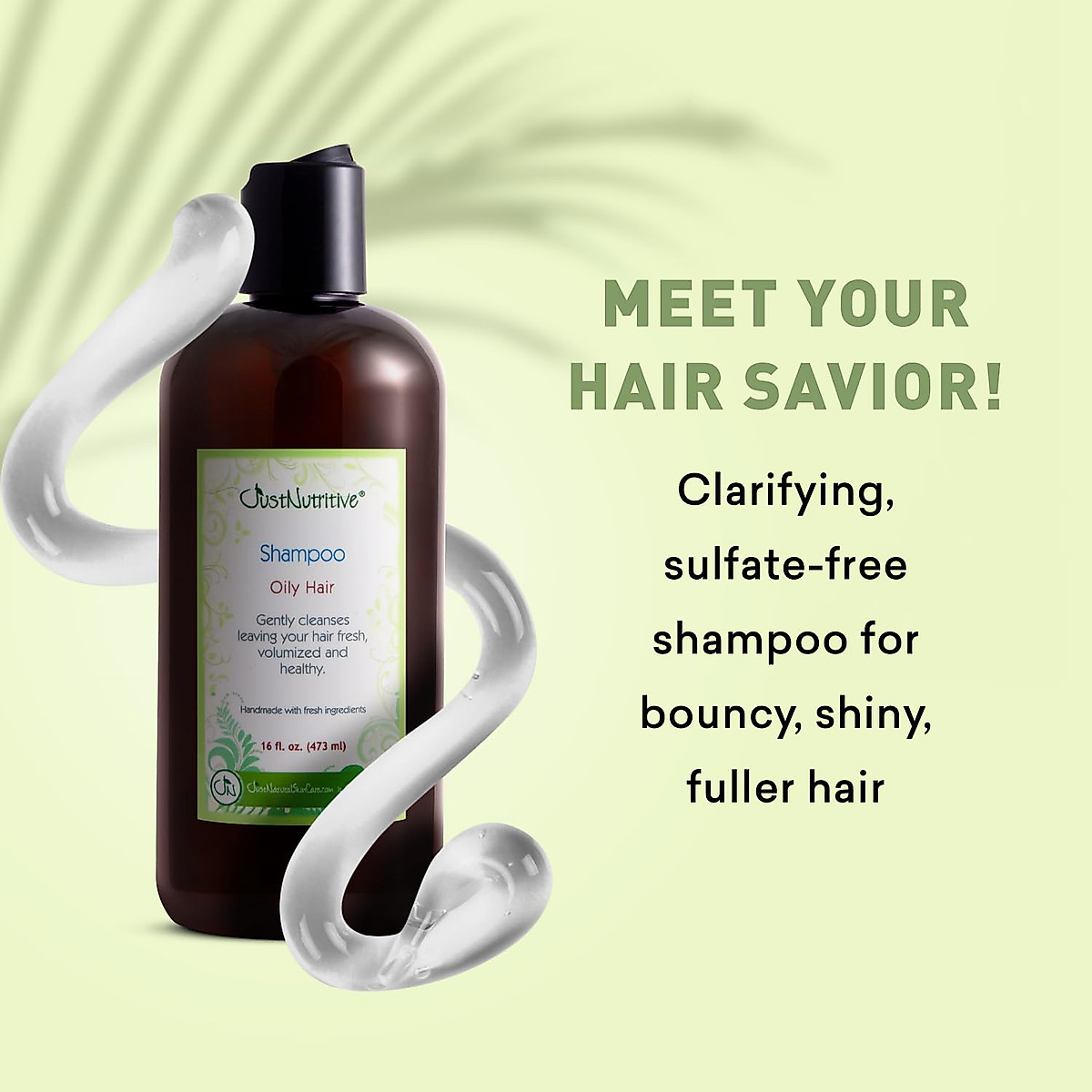 Just Nutritive Oily Hair Shampoo | Control Oily and Greasy Residue | Greasy Hair Shampoo for Men and Woman | Natural Deep Cleanser for all Hair Types 16 Fl Oz