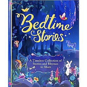 Bedtime Stories Treasury - A Timeless Collection of Favorite Stories and Rhymes for Kids
