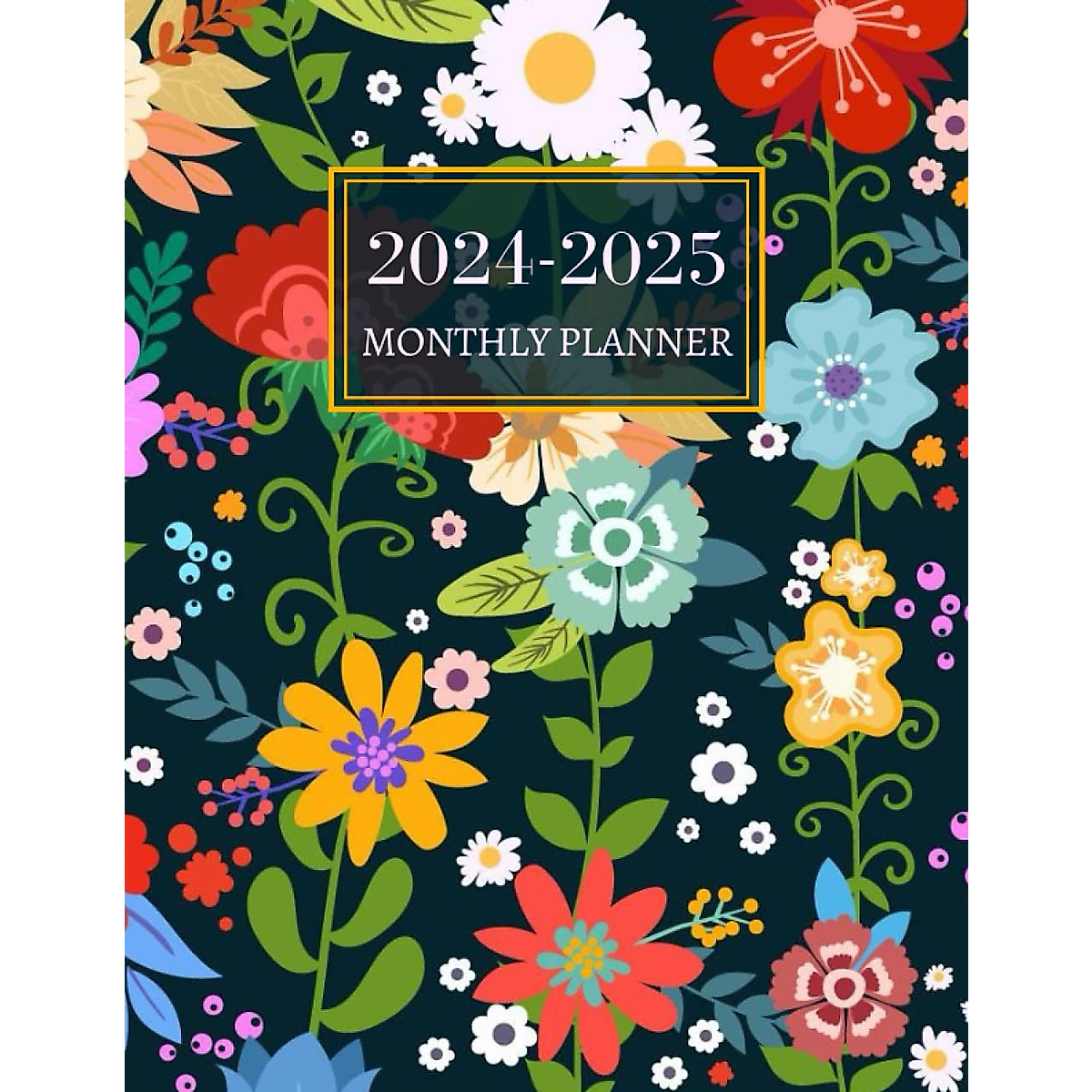2024-2025 Monthly Planner: 2 Year Monthly Planner 2024-2025 | 24 Months Calendar Schedule Organizer Jan 2024 - Dec 2025 | 2024-2025 Planner with Federal Holidays and Inspirational Quotes