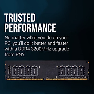 PNY Performance 16GB DDR4 DRAM 3200MHz (PC4-25600) CL22 (Compatible with 2666MHz, 2400MHz or 2133MHz) 1.2V Desktop (DIMM) Computer Memory – MD16GSD43200-TB