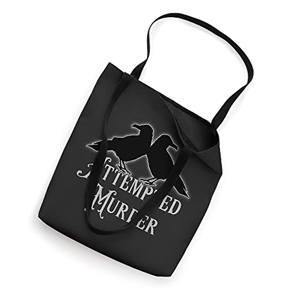 Funny Ornithology Gothic Raven Crow Attempted Murder Tote Bag