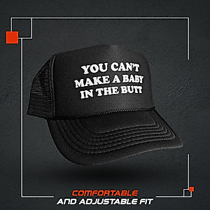 You Can't Make A Baby in The Butt Snapback Trucker Hat for Men or Women, Vintage Fit with Funny Novelty Graphic, Custom Mesh Cap Black