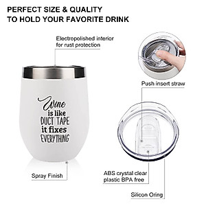 Funlucy Insulated Wine Tumbler with Lid Wine Is Like Duct Tape It Fixes Everything Wine Mug Drinkware Housewarming Birthday Gifts for Women Men Friend,White 12oz