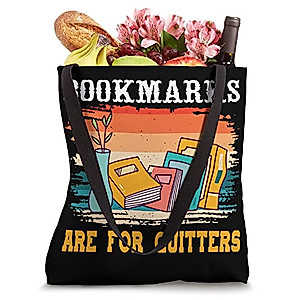 Reading Teacher Book Reader Bookmarks Are For Quitters Tote Bag