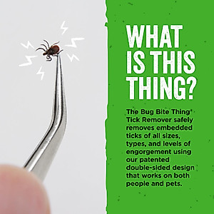 BUG BITE THING Tick Remover Tool for People & Pets, Patented Two Sided Stainless Steel Design with Fine Tipped Tweezers, Formerly Known as TickEase