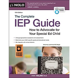 Complete IEP Guide, The: How to Advocate for Your Special Ed Child