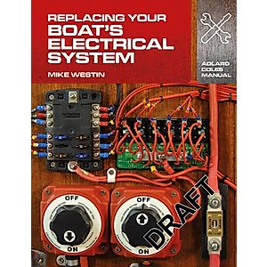 Replacing Your Boat's Electrical System (Adlard Coles Manuals)