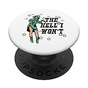 Retro Cowgirl The Hell I Won't Western Country Rodeo Mom PopSockets Swappable PopGrip