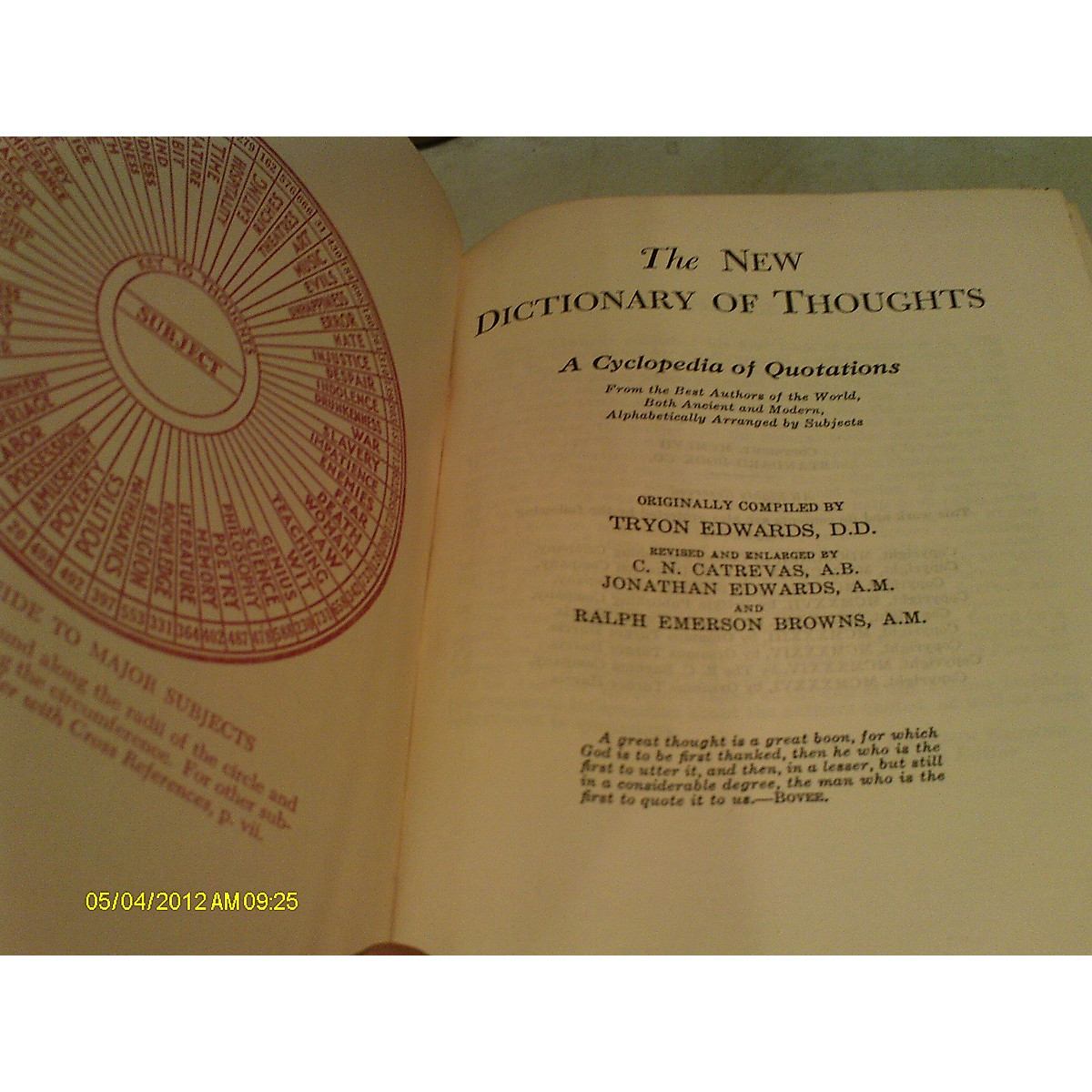 The new dictionary of thoughts: A cyclopedia of quotations from the best authors of the world, both ancient and modern, alphabetically arranged by subjects