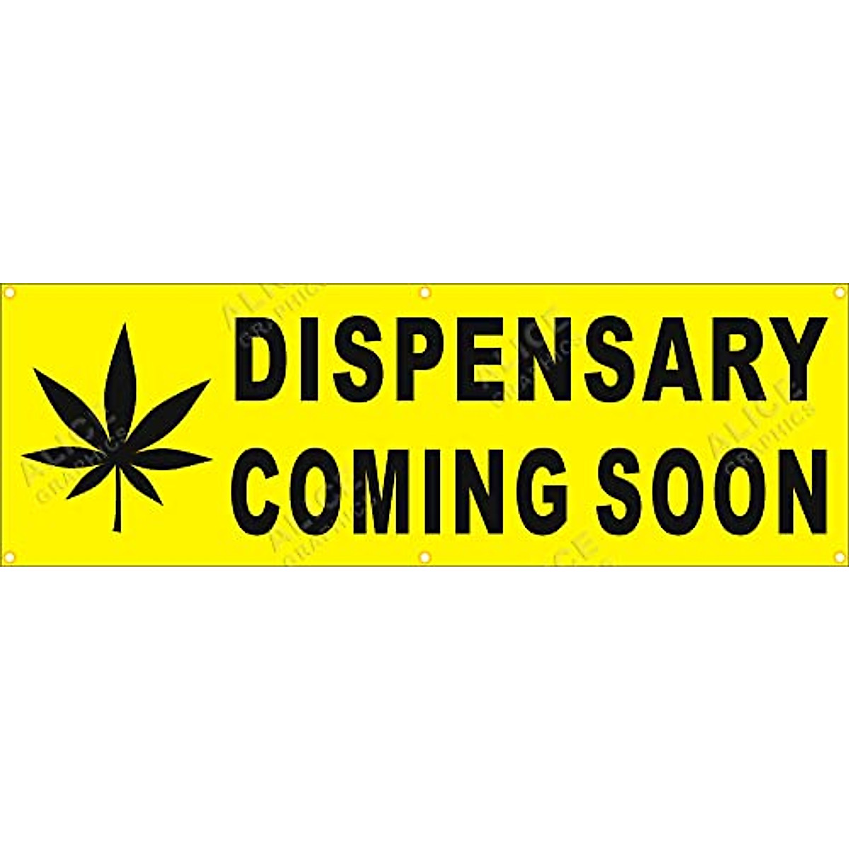 22" X 66" DISPENSARY COMING SOON Vinyl Banner Sign (Design #6), Existing Text Change Available (Optional)