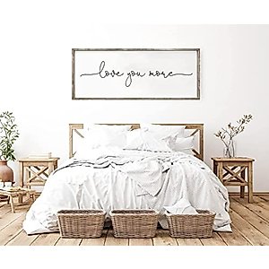 Love You More Sign - I Love You More - I Love You More Sign - Above Bed Decor - Signs For Above Bed - I Love You Sign - Love You More Wall Decor - Above Bed Signs (20x40 inches)