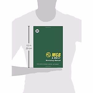 MG MGB & MGB GT Workshop Manual: AKD 3259 (Official Workshop Manuals)