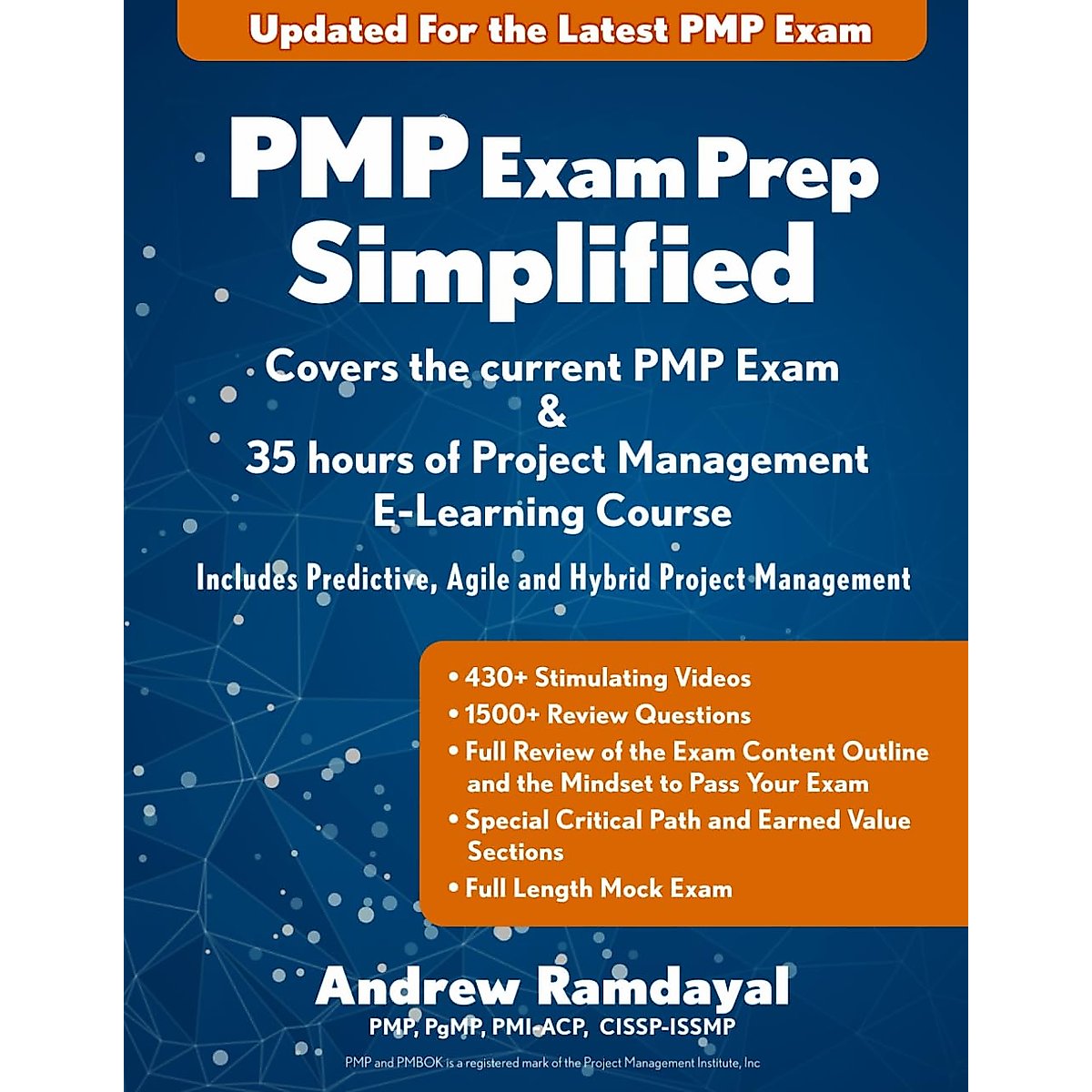 PMP Exam Prep Simplified: Covers the Current PMP Exam and Includes a 35 Hours of Project Management E-Learning Course