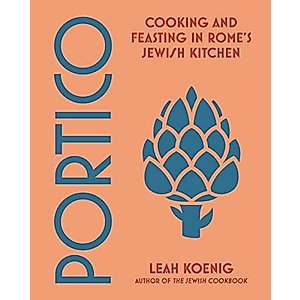 Portico: Cooking and Feasting in Rome's Jewish Kitchen