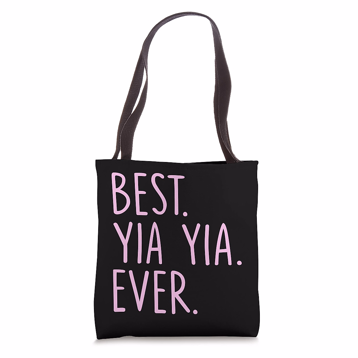 Best Yia Yia Ever Tote Bag
