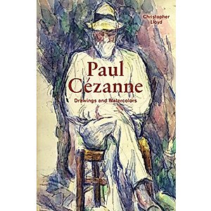 Paul Cézanne: Drawings and Watercolors