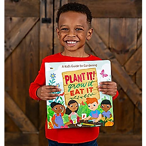 Plant It! Grow It, Eat It