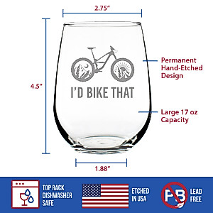 I'd Bike That - Stemless Wine Glass - Bicycle Themed Decor and Gifts for Mountain Bikers - Large 17 Oz Glasses