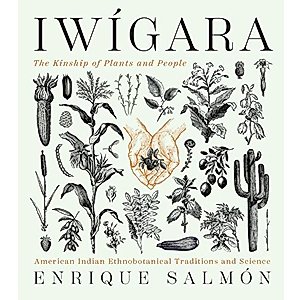 Iwigara: American Indian Ethnobotanical Traditions and Science