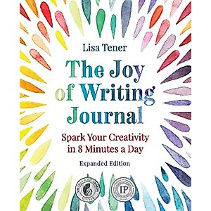 The Joy of Writing Journal: Spark Your Creativity in 8 Minutes a Day