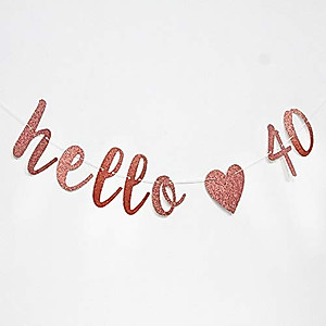 Glitter Hello 40 Birthday Banner - Great for 40th Birthday Wedding Party Decorations - Funny Forty Birthday Sign Party Decor
