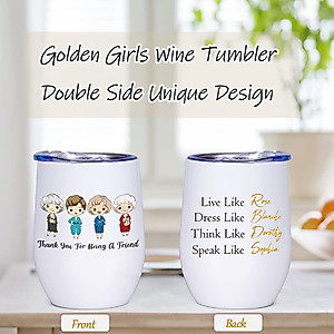 DDDDXO Golden Girls Wine Tumbler, Golden Girls Merchandise, Golden Girls TV Show Gifts, Birthday Gifts for Golden Girls Fans, 12 OZ Stainless Steel Stemless Wine Tumbler with Lid (White)
