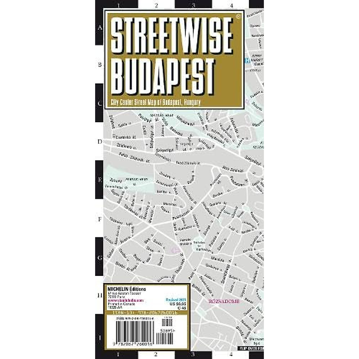 Streetwise Budapest Map: Laminated City Center Street Map of Budapest, Hungary (Michelin Streetwise Maps)