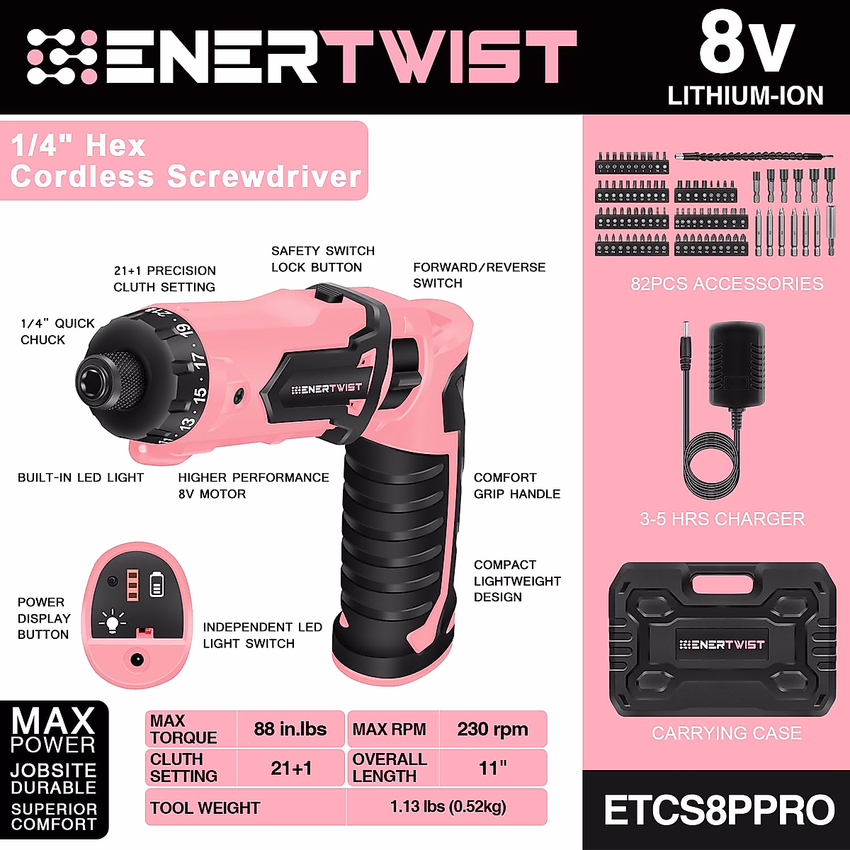 Enertwist Electric Screwdriver, 8V Max 10Nm Pink Cordless Screwdriver Rechargeable Set with 82 Accessory Kit and Charger in Carrying Case, 21+1 Cluth, Dual Position Handle, LED Light