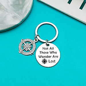Not All Those Who Wander are Lost Keychain Travel Gifts Keychain Camping Keychain Graduation Christmas Birthday Gifts Inspirational Gifts for Women Men Wanderer Traveler