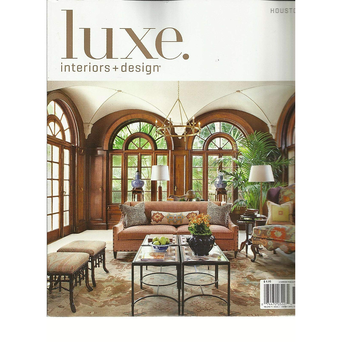 LUXE, INTERIORS + DESIGN, HOUSTON VOLUME,11 ISSUE 2 SPRING, 2013