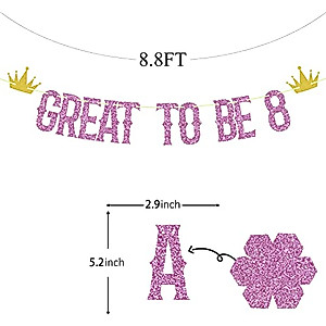 FUUF Rose Gold Glitter Great to Be 8 Banner, 8th Birthday Party Decor, Hello 8, Cheers to 8 Years, 8th Birthday Party Decorations Supplies