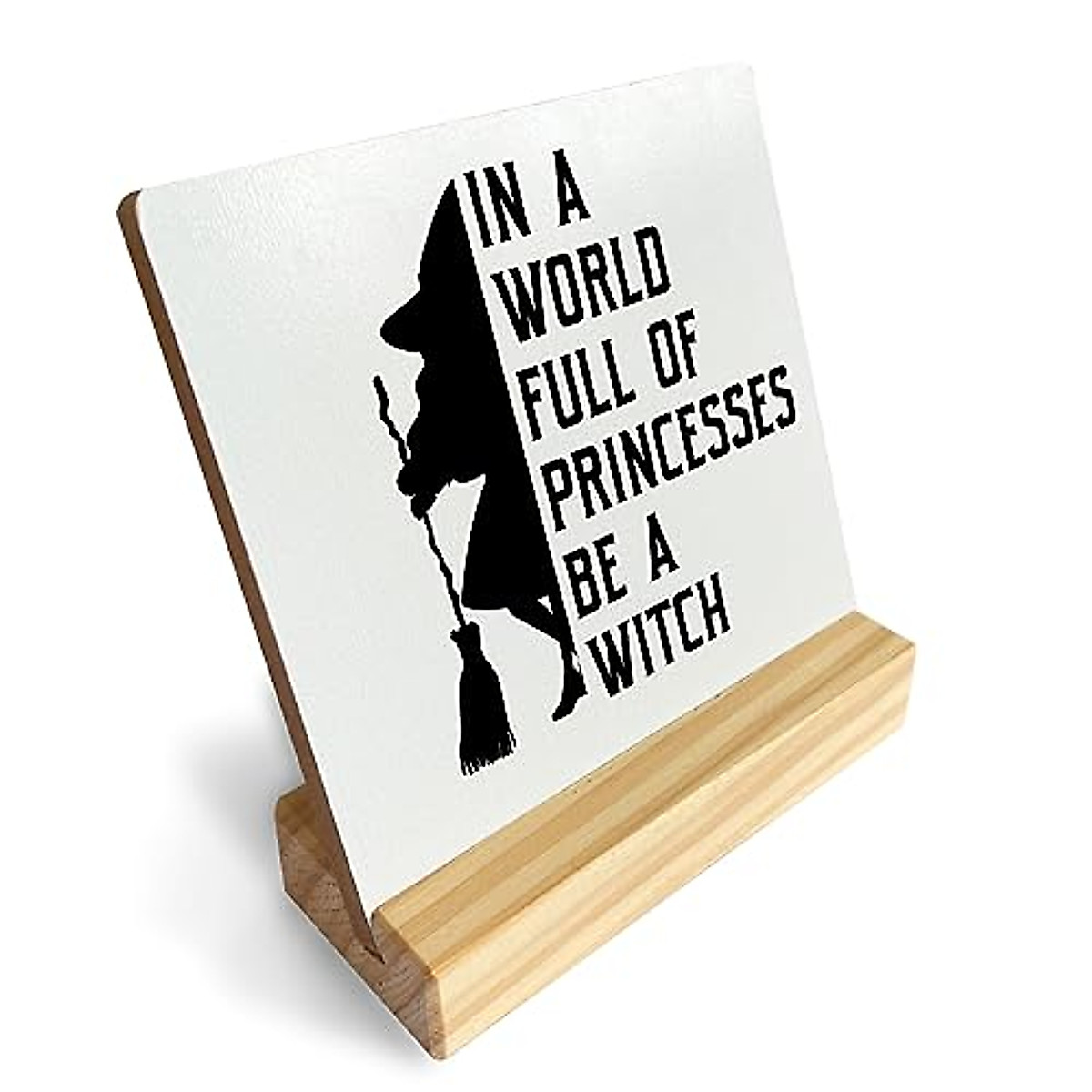 Inspirational Witchy Gifts Witch Decor for Halloween Wood Sign Plaque with Wooden Stand Home Office Decor for Desk Table Centerpiece Shelf Christmas Birthday Gifts for Witchcraft Lovers