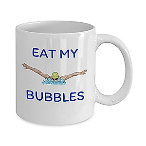 Eat My Bubbles Funny Swimming Practice Joke Water Sports Swim Team Coffee Mug Gift Swimmer Gift Swimmer Coach Gifts, 11oz, 15oz Funny Ceramic Novelty Coffee Mugs, Tea Cup Gift Present For Christmas,