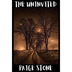 The Uninvited: A Collection of True Life Supernatural and Paranormal Experiences