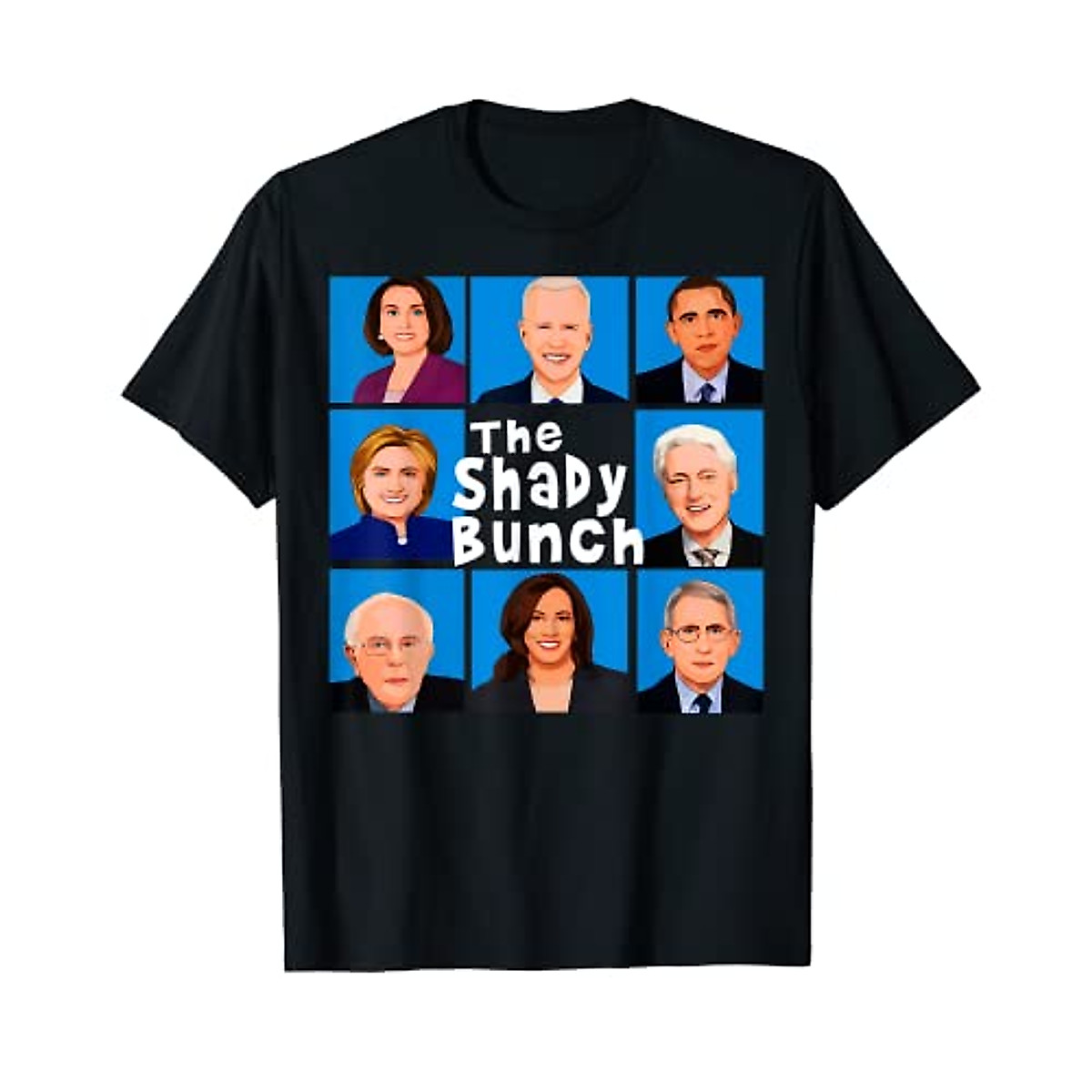 The Shady Bunch Anti Biden Obama Clinton Funny Vote Trump T-Shirt
