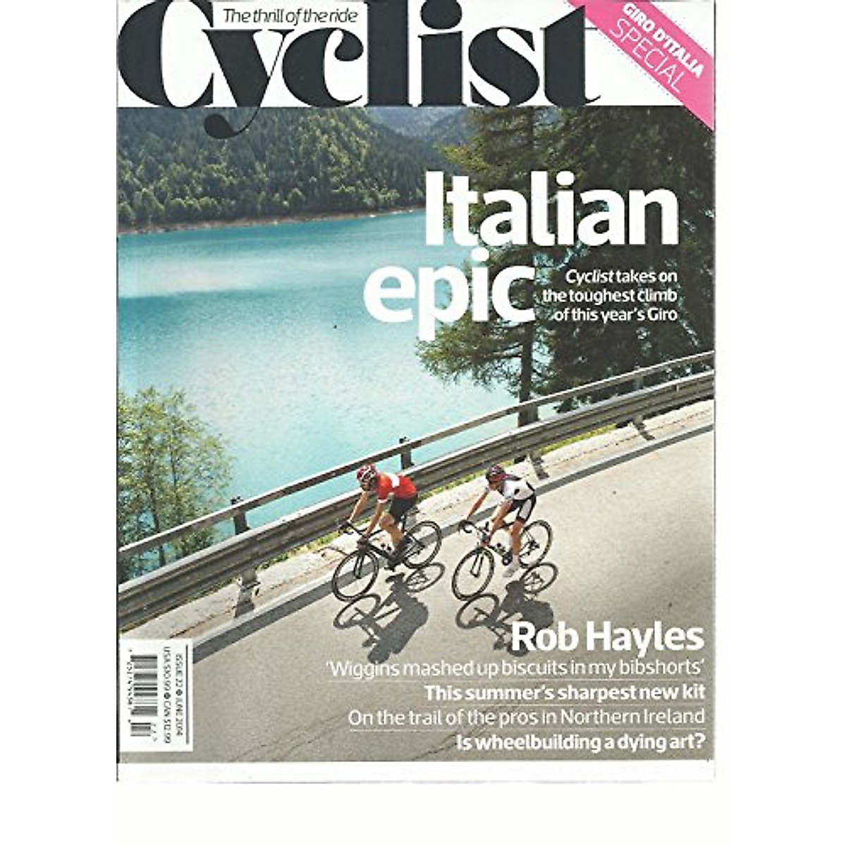 CYCLIST, THE THRILL OF THE RIDE JUNE, 2014 ISSUE, 22 GIRO D' ITALIA SPECIAL