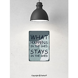 What Happens in The Shed Stays in The Shed 8X12 Inch Retro Look Tin Decoration Painting Sign for Home Kitchen Bathroom Farm Garden Garage Inspirational Quotes Wall Decor