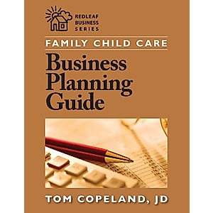 Family Child Care Business Planning Guide (Redleaf Business Series)
