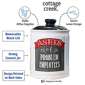Cottage Creek Ashes of Problem Employees Piggy Bank, Candy Jar with Lid, Boss Gifts