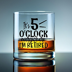 Its 5 O'Clock Everywhere Bouron Glass For Men - Retirement Gifts for Men - Funny Whiskey Glass Unique Retirement Gift For Dad, Grandpa, Friends, Family, And Coworkers - Fathers Day and Christmas Gift